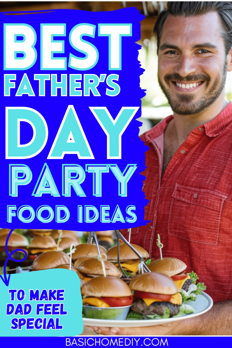 Delicious Father's Day Party Food Ideas That Dad Will Love - Basic Home DIY