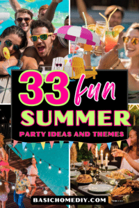 33 Fun Summer Party Ideas and Themes for 2026 - Basic Home DIY