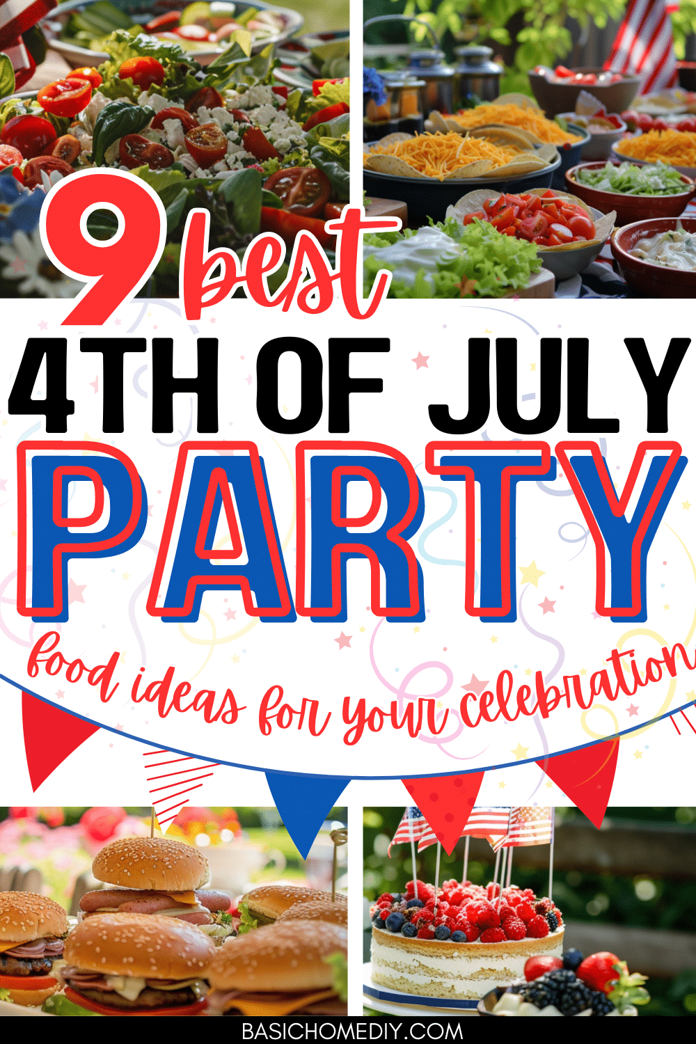 Delicious 4th of July Party Food Ideas for Your Celebration - Basic ...
