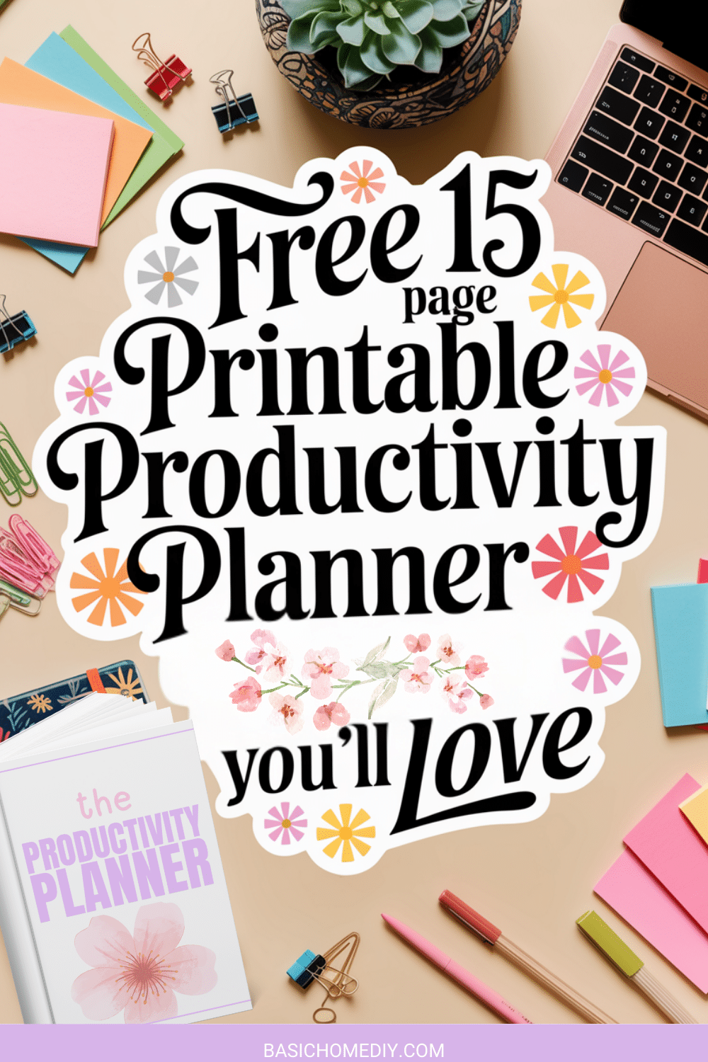 Free 15 Page Printable Floral Productivity Planner You'll Love - Basic ...