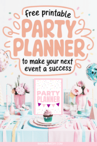 Free Printable Party Planner to Make Your Next Event a Success - Basic ...
