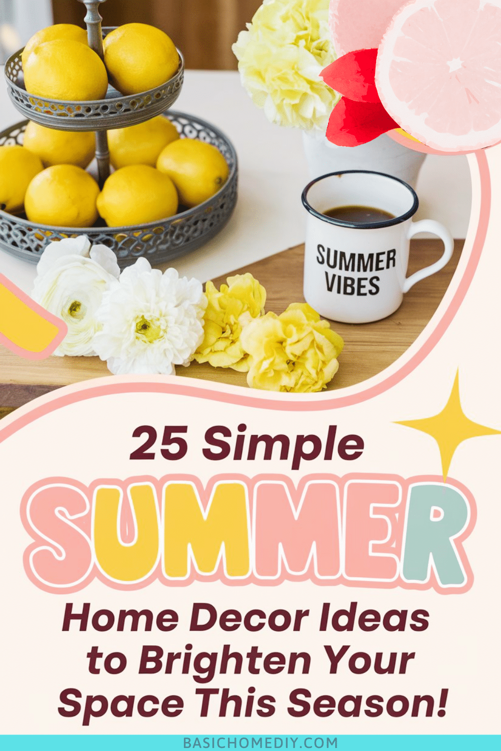 Simple Summer Home Decor Ideas to Brighten Your Space - Basic Home DIY