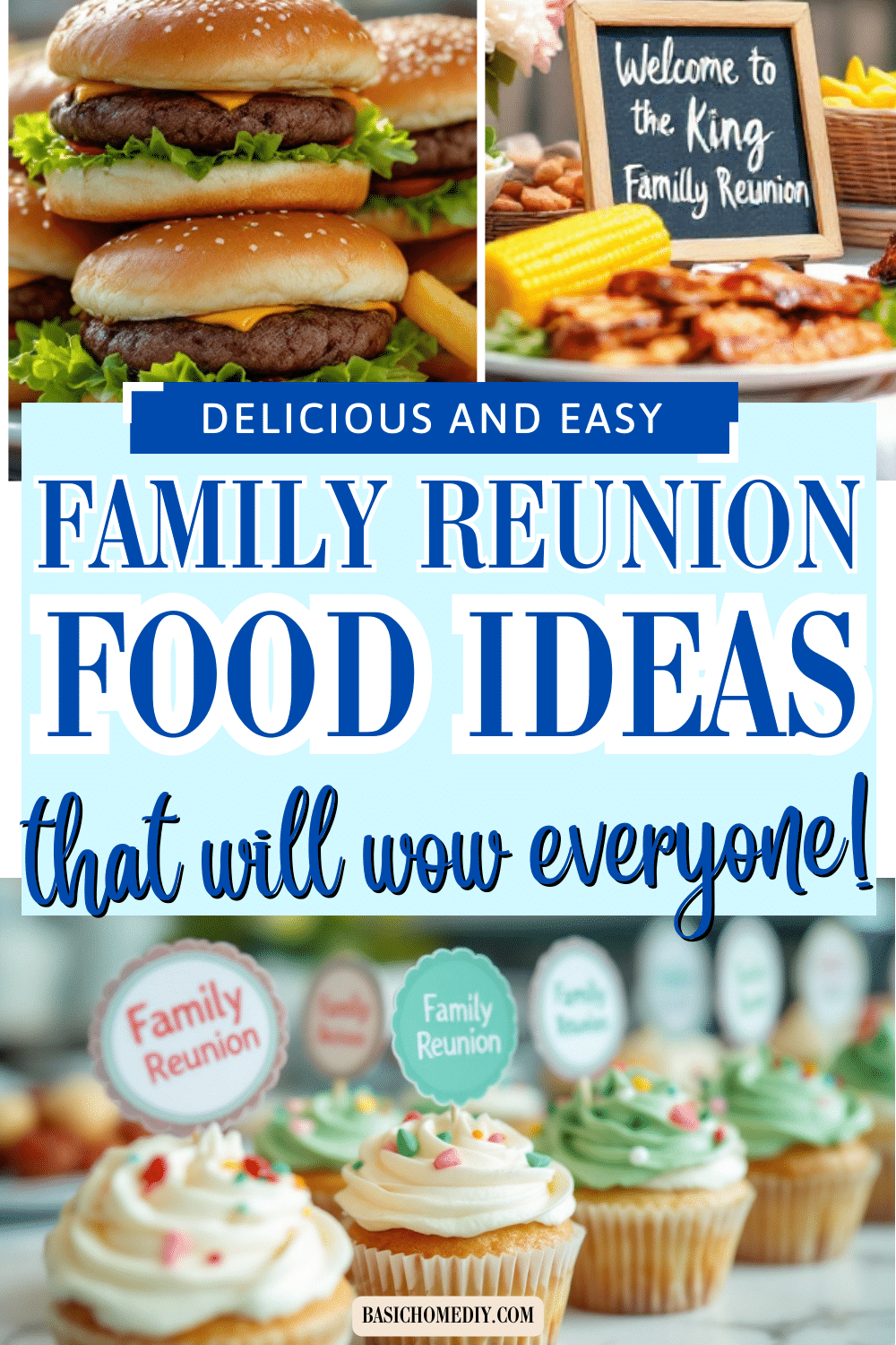 Delicious Family Reunion Food Ideas That Will Wow Everyone - Basic Home DIY