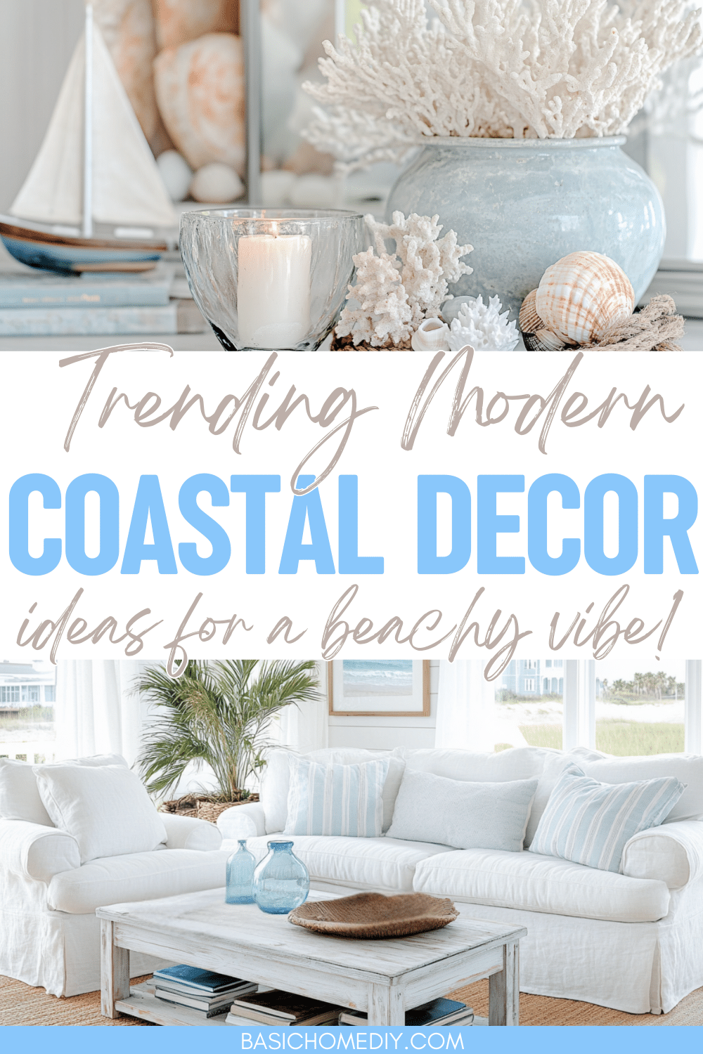 Coastal Decor: Easy Ideas for Modern, Farmhouse, Vintage and More for ...